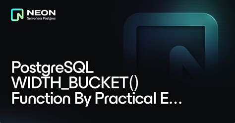 postgresql width bucket function by practical examples
