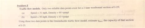 Problem 8 Traffic Flow Models Only Two Reliable