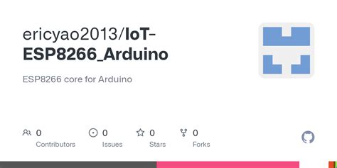 Github Ericyao Iot Esp Arduino Esp Core For Arduino