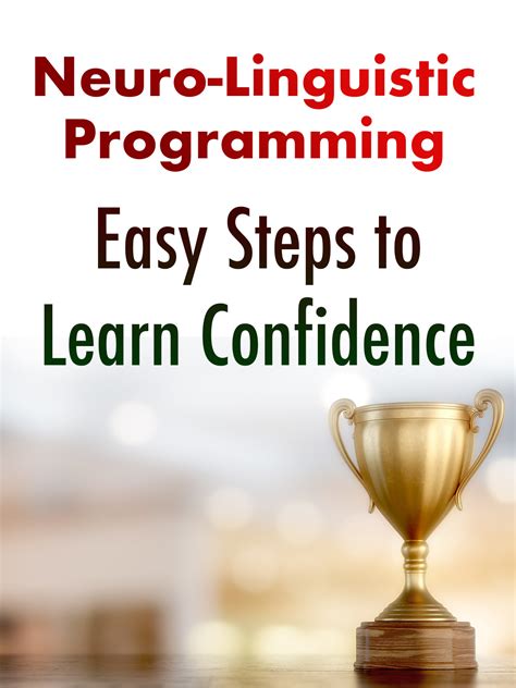 Prime Video Neuro Linguistic Programming Easy Steps To Learn Confidence