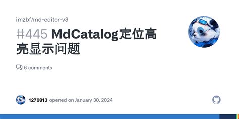 mdcatalog定位高亮显示问题 · issue 445 · imzbf md editor v3 · github