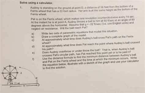 Solved Solve Using A Calculator Y Is Standing On The Ground Chegg