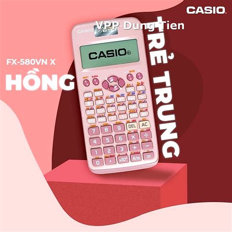 Mua Máy Tính casio fx 580vn x Màu Xanh Hồng Đen BH điện tử 7 năm check mã QR code CHÍNH HÃNG