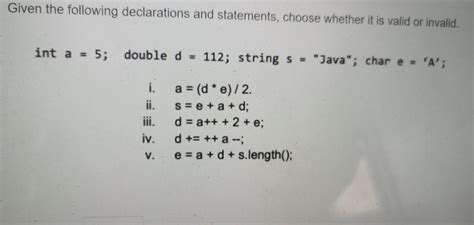 Solved Given The Following Declarations And Statements