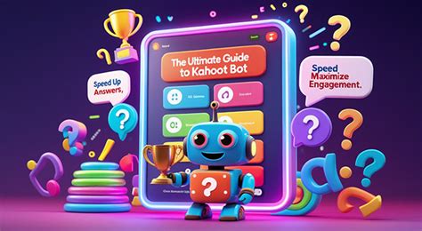The Ultimate Guide To Kahoot Bot Everything You Need To Know