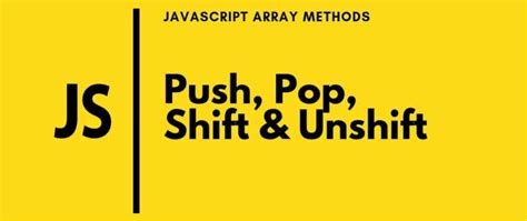 The Difference Between Push Pop Shift And Unshift In Javascript Array