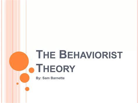 Behaviorist Learning Theory Pptx Science