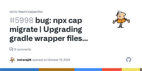 Bug Npx Cap Migrate Upgrading Gradle Wrapper Files Failed · Issue