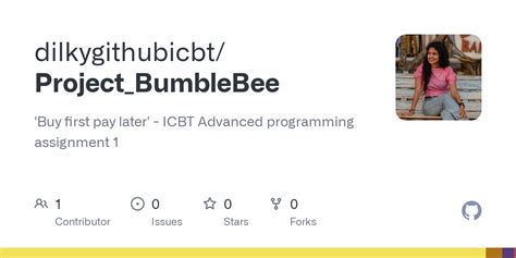 Github Dilkygithubicbt Project Bumblebee Buy First Pay Later Icbt Advanced Programming