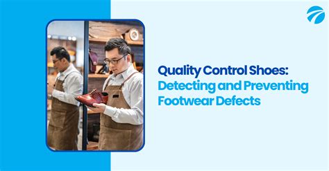 Quality Control Shoes Detecting And Preventing Footwear Defects Quality Control Supplier
