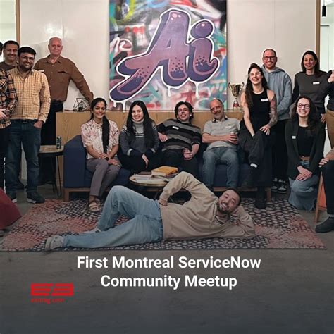 Servicenow Montreal Community Networking Gratitude Servicenowcommunity E3mag Saaniya Chugh