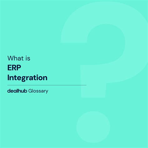 What Is Erp Integration Dealhub
