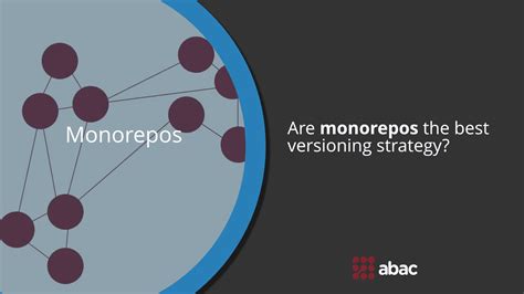 Monorepo Vs Multirepo The Best Repository For Versioning Control Systems Abac