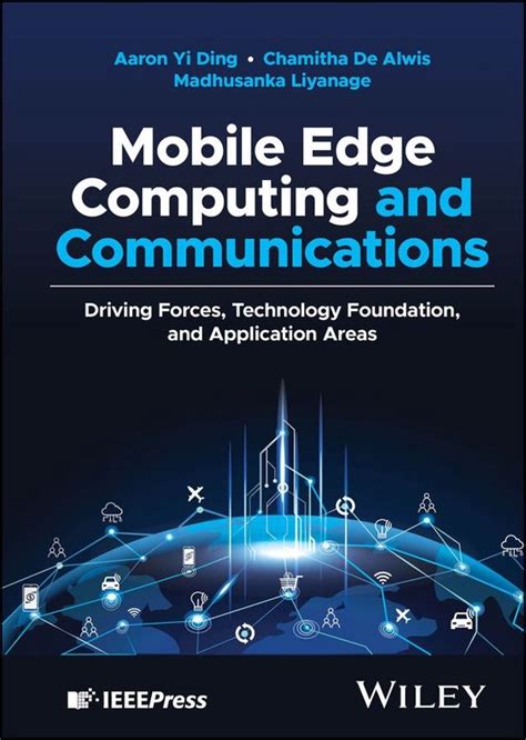 Ieee Press Mobile Edge Computing And Communications Ebook Aaron Yi Ding Bol