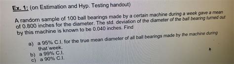 Solved Ex 1 On Estimation And Hyp Testing Handout A Chegg