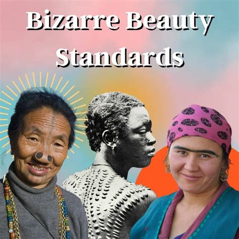 Strange And Unique Beauty Standards Around The World