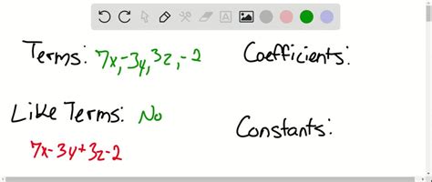 solved identify the terms like terms coefficients and constants in each expression 7 x 3 y 3 z 2