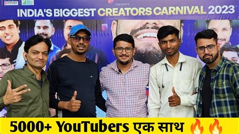Creators Carnival 2023 🔥 Youtubers के मेले में सभी मिल गए मज़ा आ गया Santoshsahvlogs Youtube
