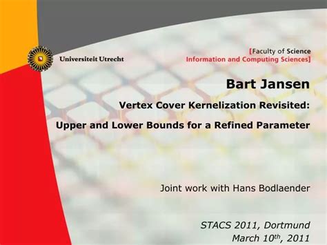 Ppt Bart Jansen Vertex Cover Kernelization Revisited Upper And Lower