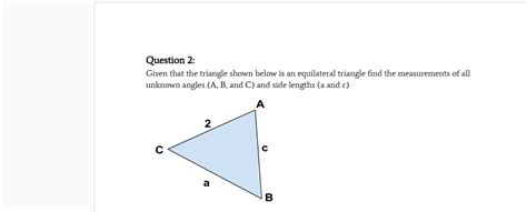Solved Question Given That The Triangle Shown Below Is An Chegg