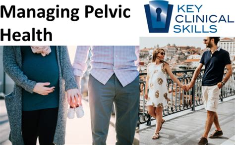 Managing Pelvic Health Key Clinical Skills
