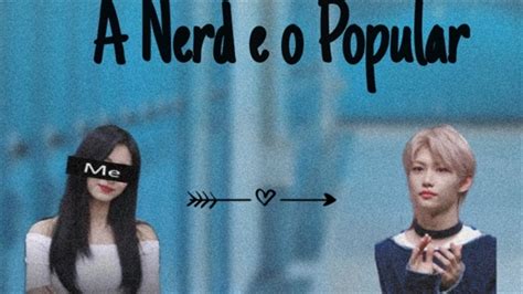 A Nerd E O Popular Imagine Felix História Escrita Por Wondeland Spirit Fanfics E Histórias
