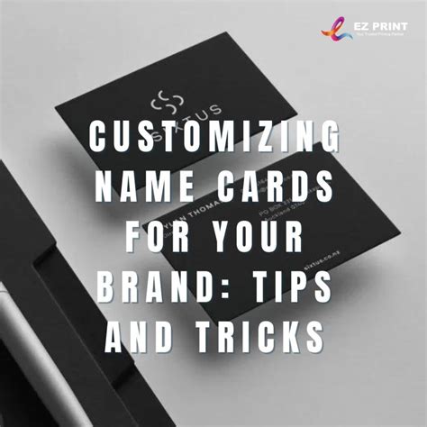 Customizing Name Cards For Your Brand Tips And Tricks Ez Print