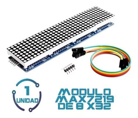 1 Un Panel O Matriz Led 8 X 32 Pixeles Max7219 Esp32 Arduino Mercadolibre