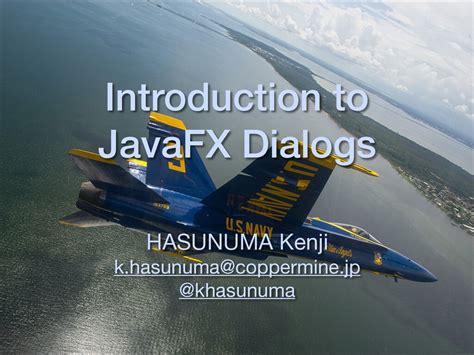 Introduction To Javafx Dialogs Speaker Deck