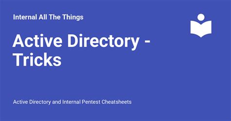 Active Directory Tricks Internal All The Things
