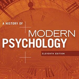 A History Of Modern Psychology MindTap Course List 11th Edition