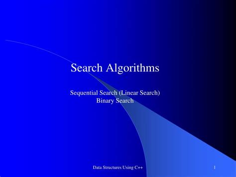 Ppt Search Algorithms Sequential Search Linear Search Binary Search