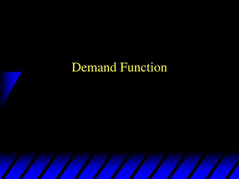 PPT Demand Function PowerPoint Presentation Free Download ID 6244849