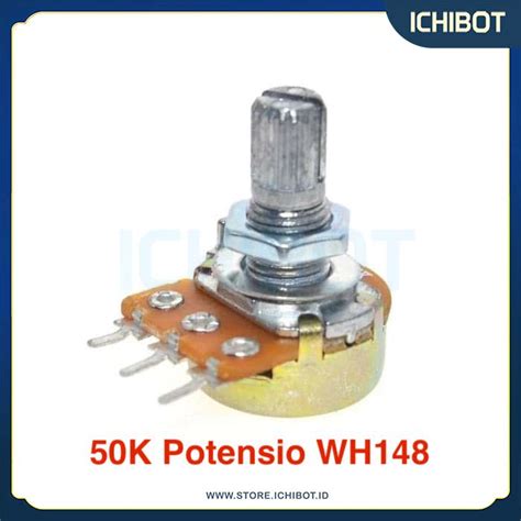 Potensio 50k Potensiometer Variable Resistor Ichibot Store