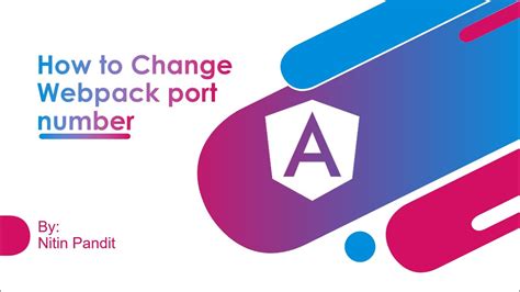 How To Change Webpack Port Number Angular Tutorials Angular CLI YouTube
