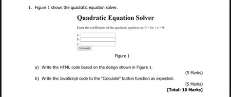 Solved Figure Shows The Quadratic Equation Solver Chegg Com