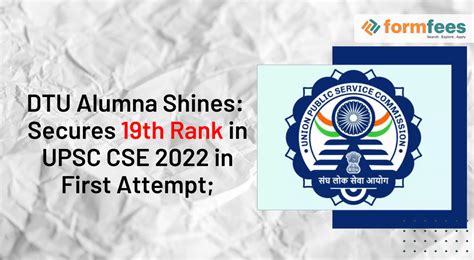 Dtu Alumna Shines Secures 19th Rank In Upsc Cse 2022 In First Attempt