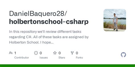 Github Danielbaquero28holbertonschool Csharp In This Repository We