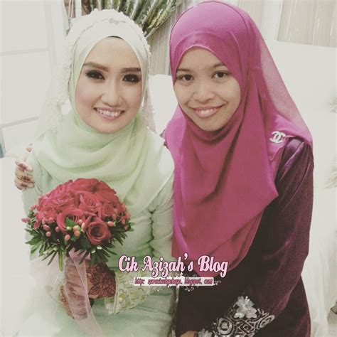 Majlis Perkahwinan Adik Ipar Cik Azizah