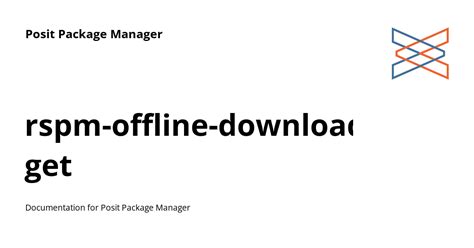 Rspm Offline Downloader Get Posit Package Manager