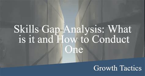 Skills Gap Analysis What Is It And How To Conduct One