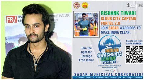 फिल्म अभिनेता रिशांक तिवारी इंडियन स्वच्छता लीग 2 0 में सागर नगर निगम टीम के कैप्टन बने Actor