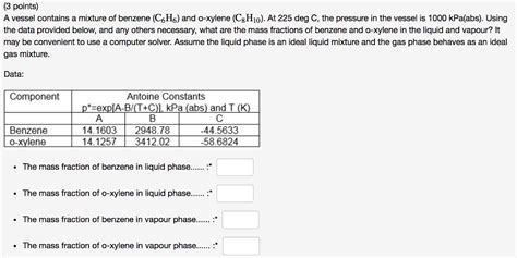 Solved Points A Vessel Contains A Mixture Of Benzene Chegg