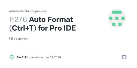 auto format ctrl t for pro ide · issue 276 · arduino arduino pro ide · github