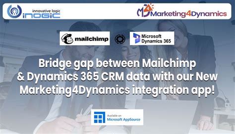 Bridge Gap Between Mailchimp And Dynamics 365 Crm Data With Our New Inogic