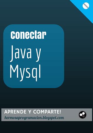 Como conectar Mysql con Java Tecnología