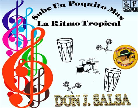 Laboratorio Salsero La Ritmo Tropical Sube Un Poquito Mas