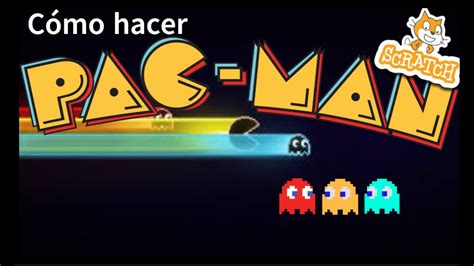 Cómo Hacer Pacman Scratch Youtube