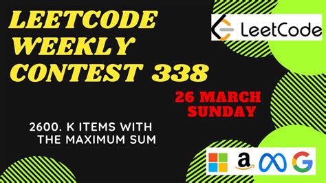 leetcode weekly contest 338 k items with the maximum sum youtube