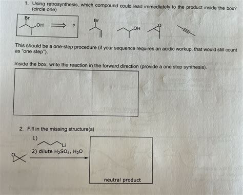 Solved Using Retrosynthesis Which Compound Could Lead